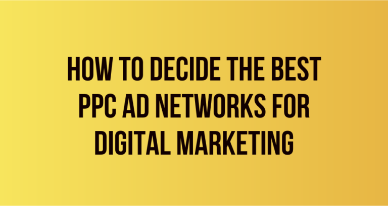 How to Decide the Best PPC Ad Networks for Digital Marketing - Virtual ...